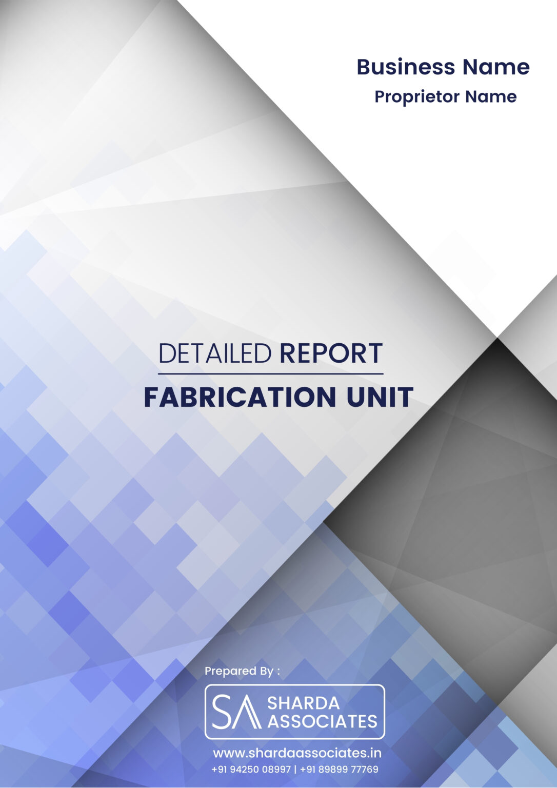 Detailed Report On Fabrication Unit | Best Sharda Associates 2025-26
